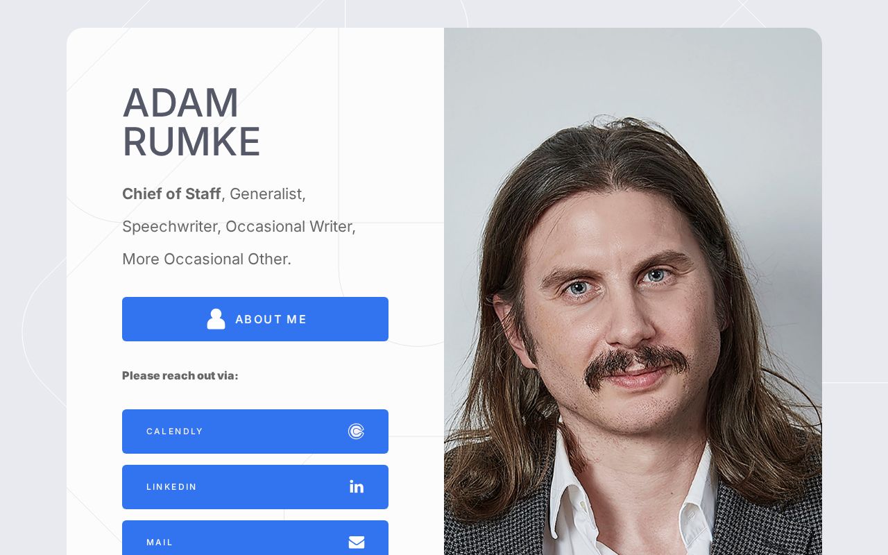 Adam Rumke: Chief of Staff, Generalist & Communicator.